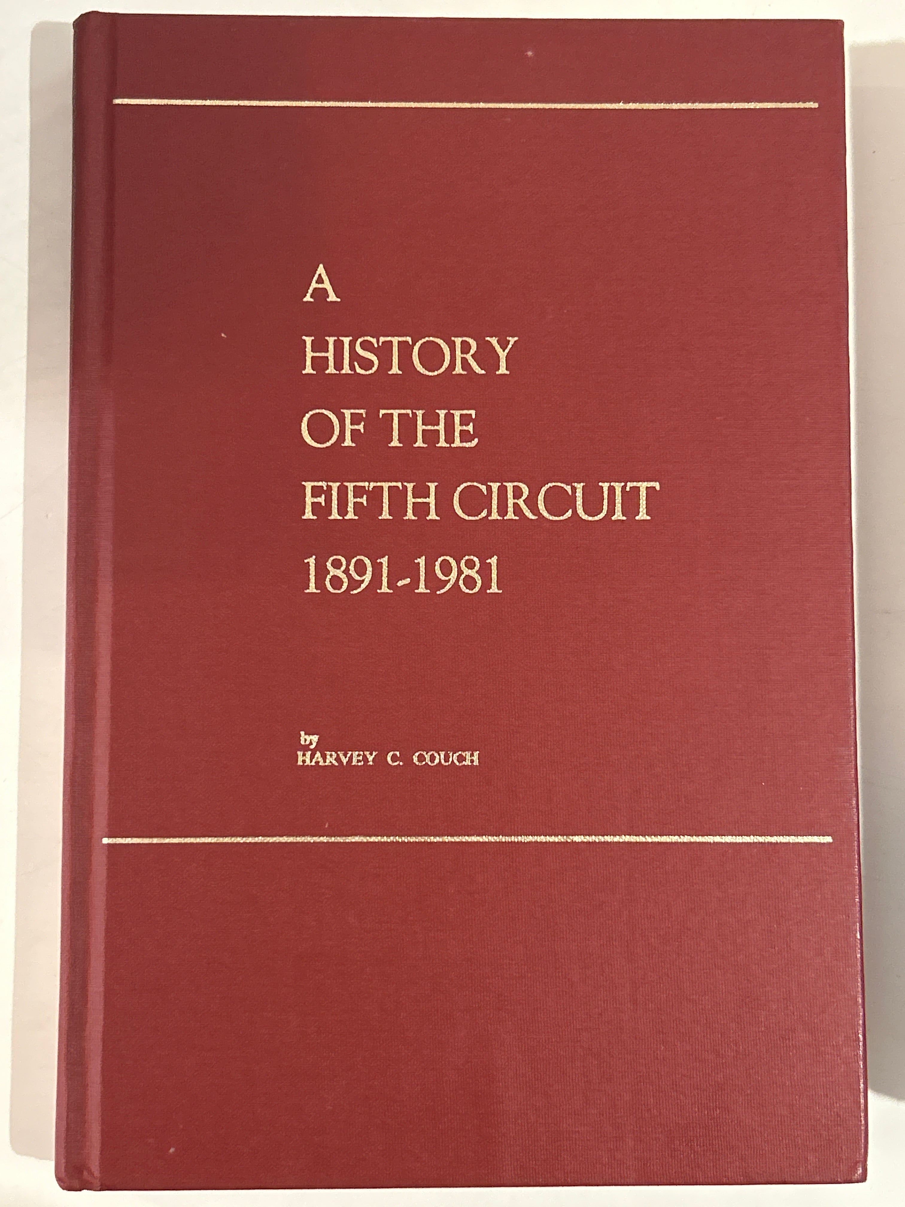 History of the Fifth Circuit 1891-1981 – JF Books | 季風書園